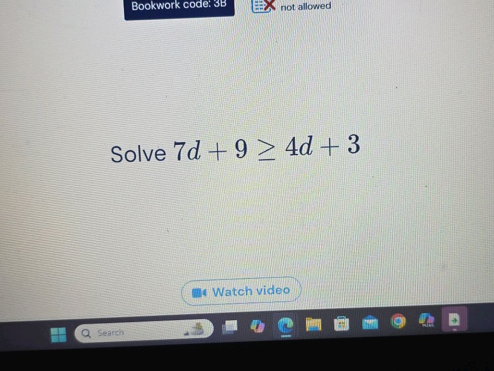 Solving the inequality 7d + 9 ≥ 4d + 3 | StudyX