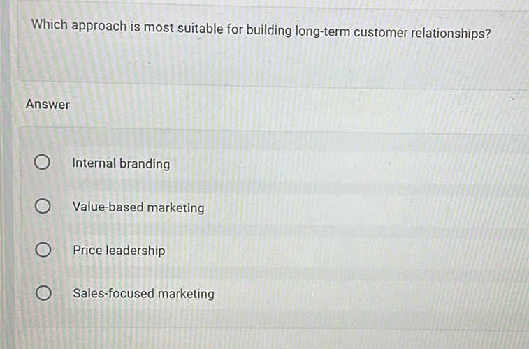 Which approach is most suitable for building | StudyX