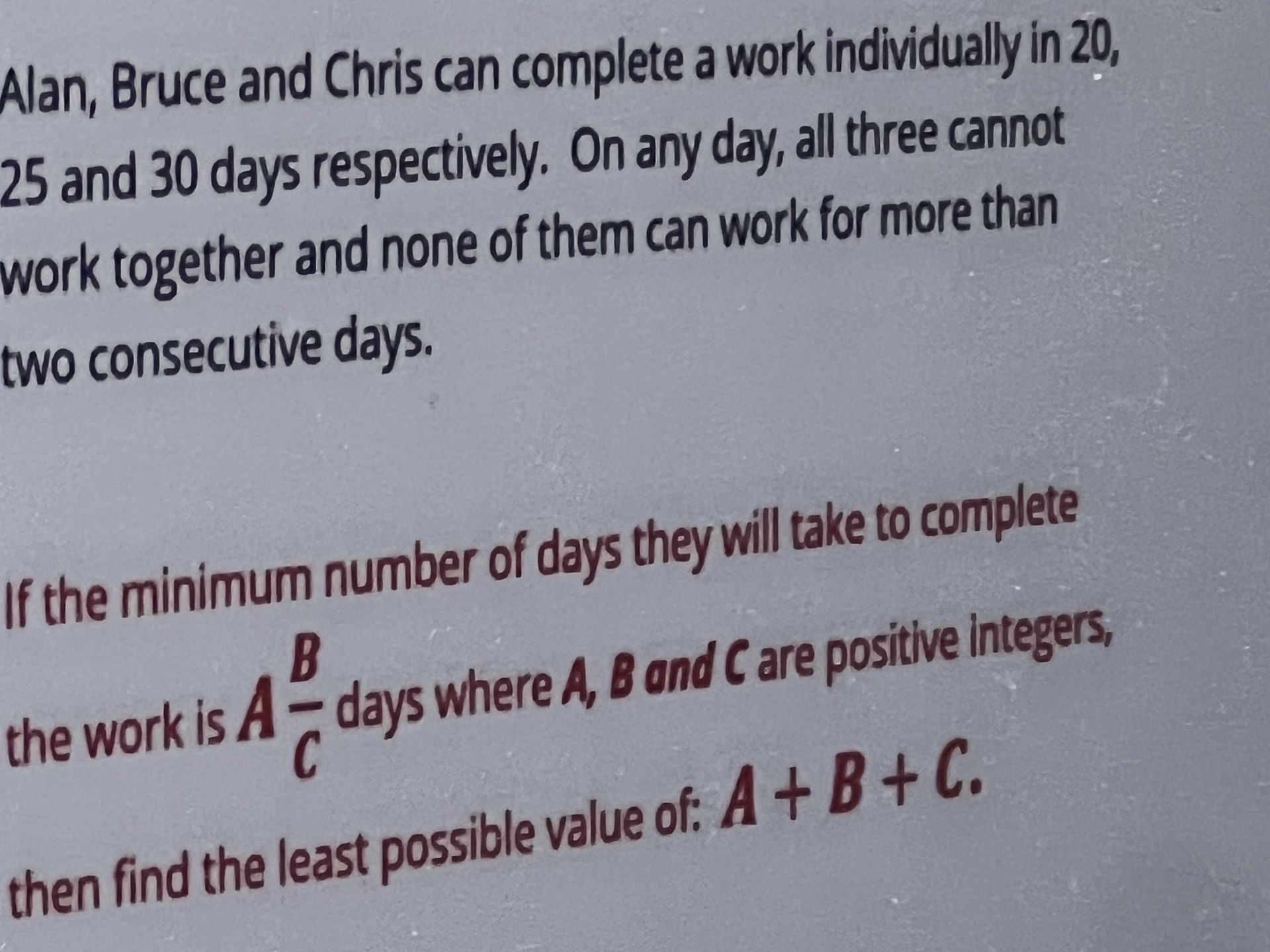 Alan, Bruce and Chris can complete a work | StudyX