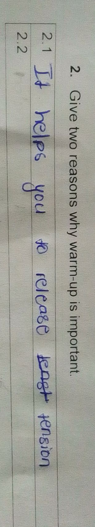 2. Give two reasons why warm-up is | StudyX