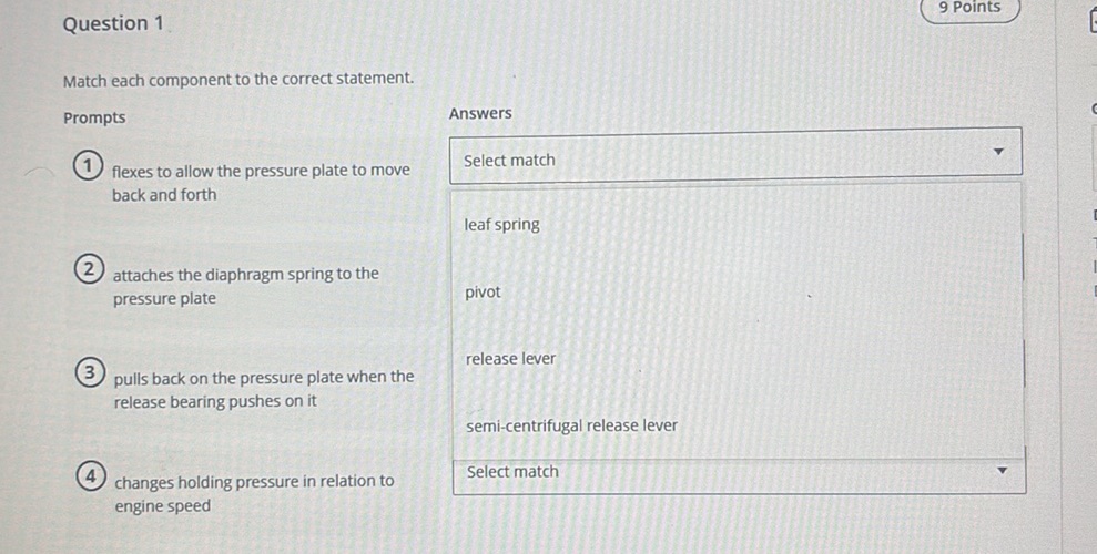 Question 1 Match each component to the | StudyX