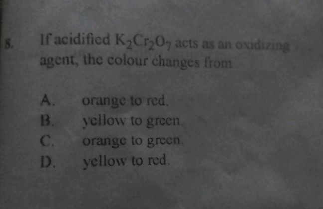 If acidified $K_2Cr_2O_7$ acts as an | StudyX