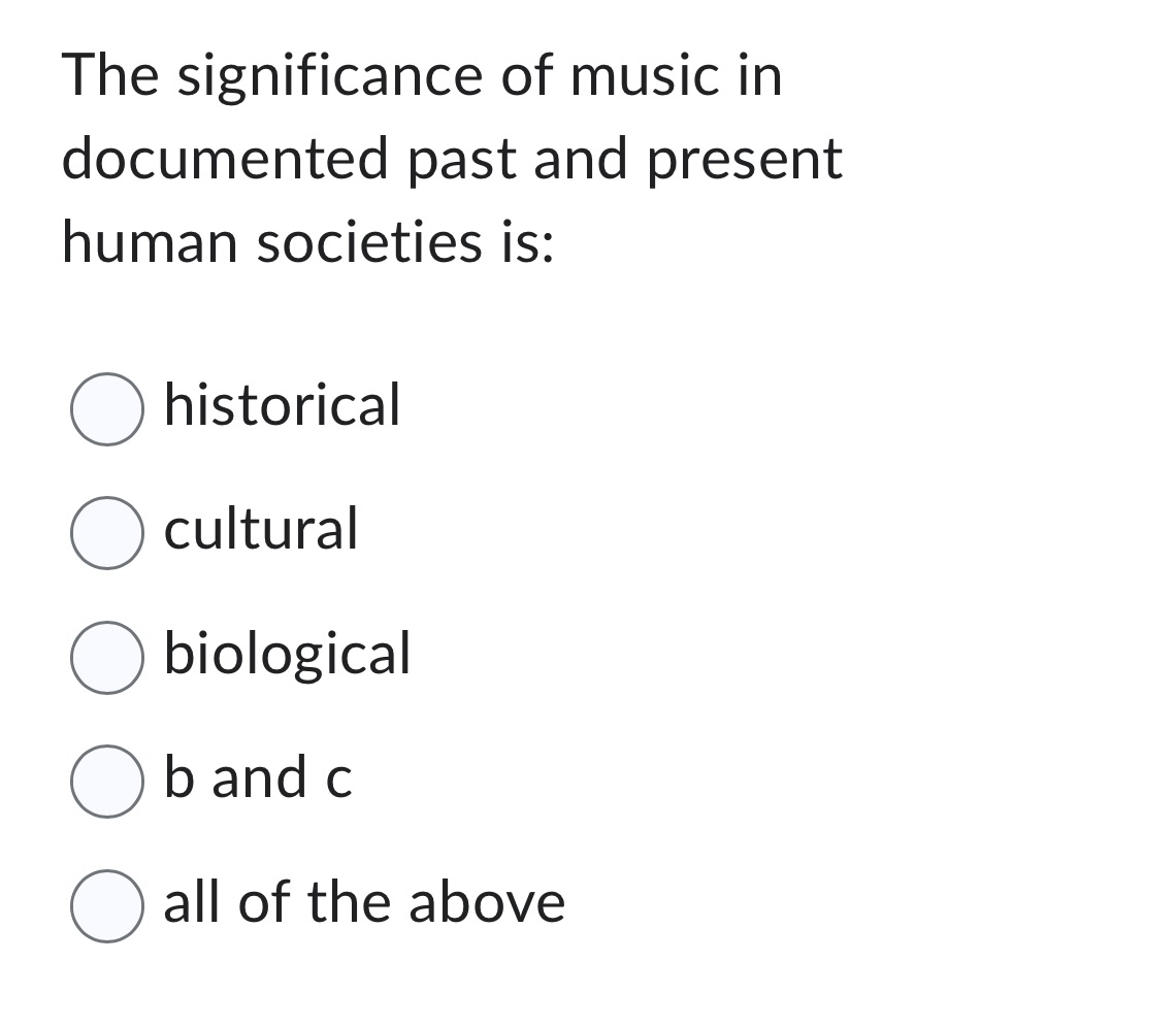 The significance of music in documented past | StudyX