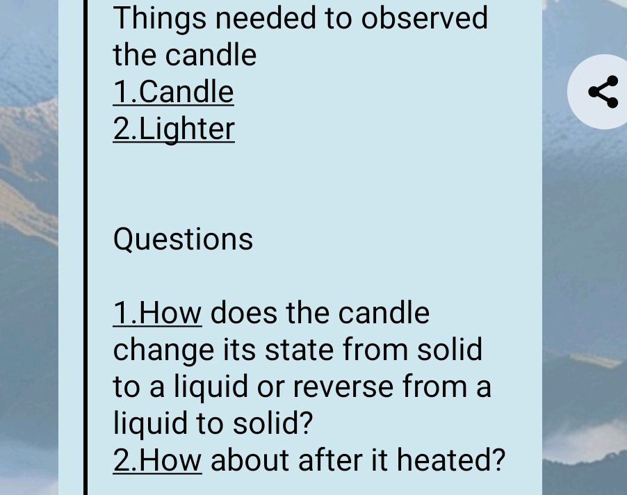 Things needed to observed the candle 1.