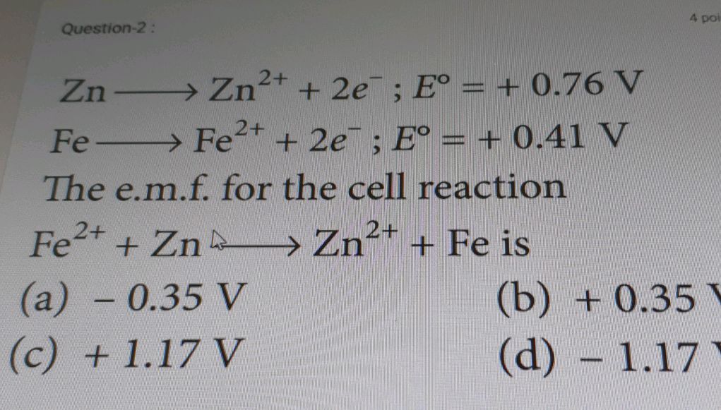 Zn Zn^{2+} + 2e^{-}; E^o = +0.76 V Fe