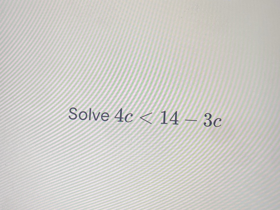 Solving the inequality 4c