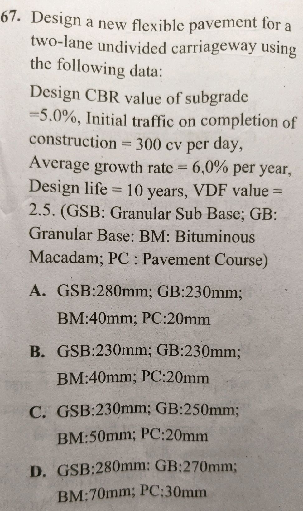 Design a new flexible pavement for a