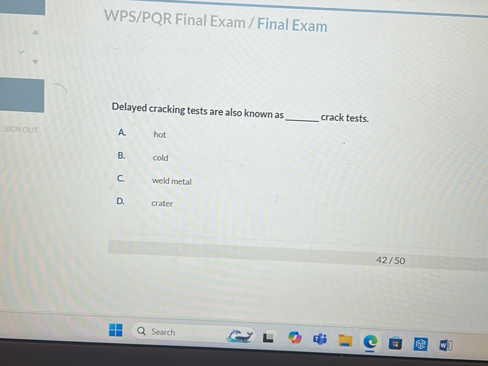 Delayed cracking tests are also known as