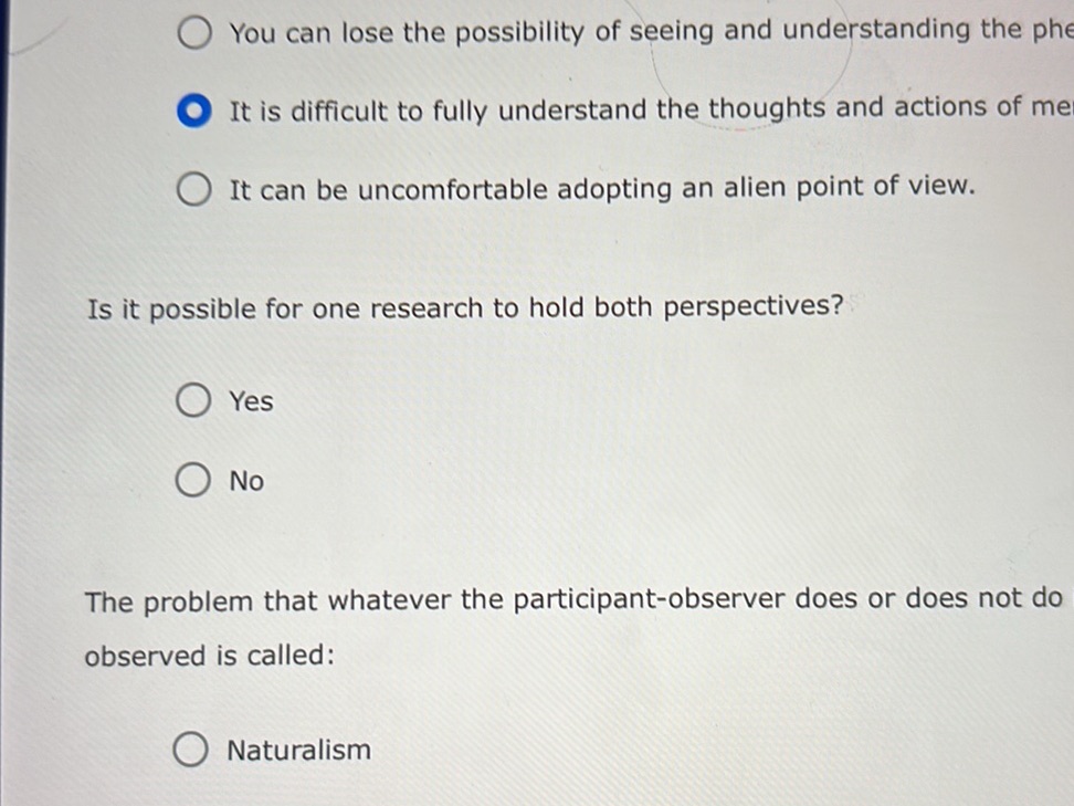 You can lose the possibility of seeing and