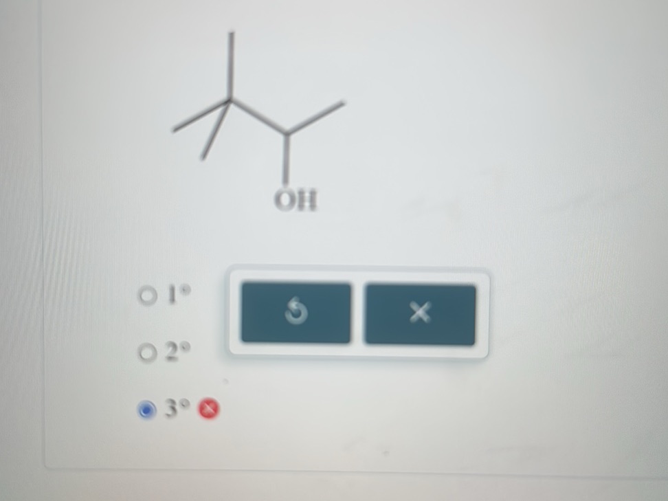 What is the degree of the alcohol? 1° 2° 3° | StudyX