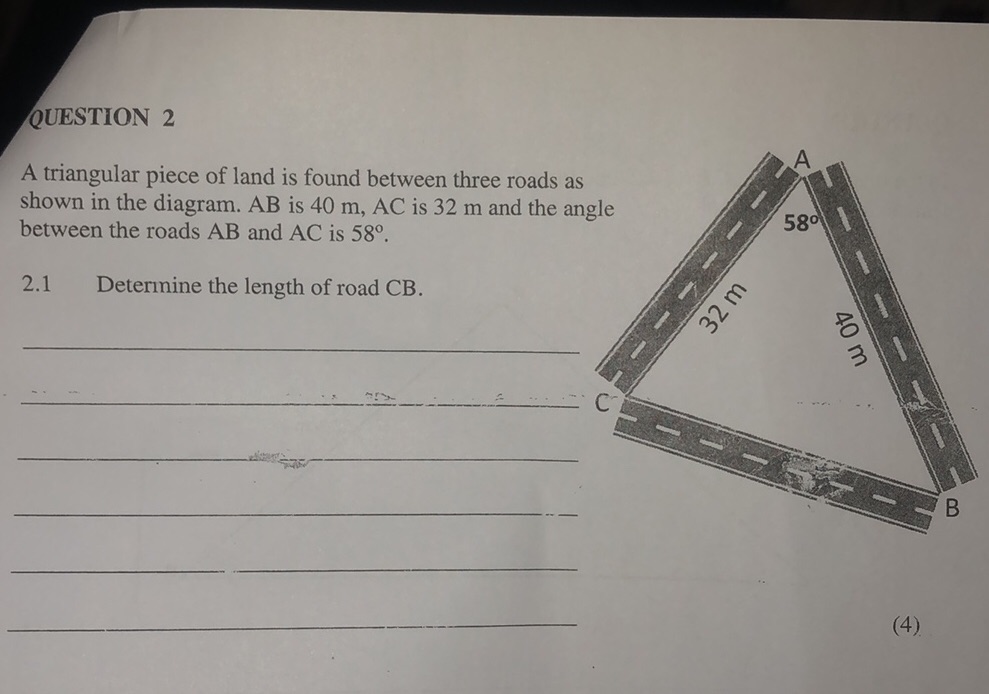 QUESTION 2 A triangular piece of land is
