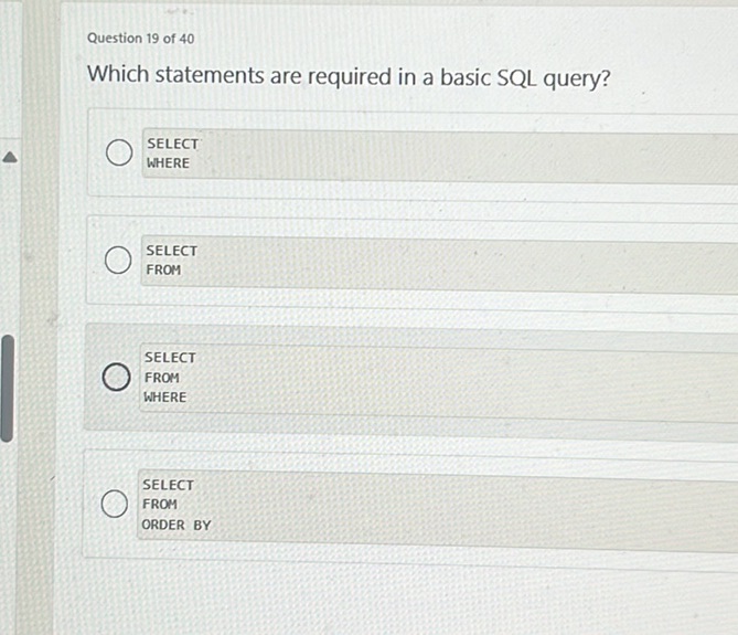 Which statements are required in a basic SQL | StudyX
