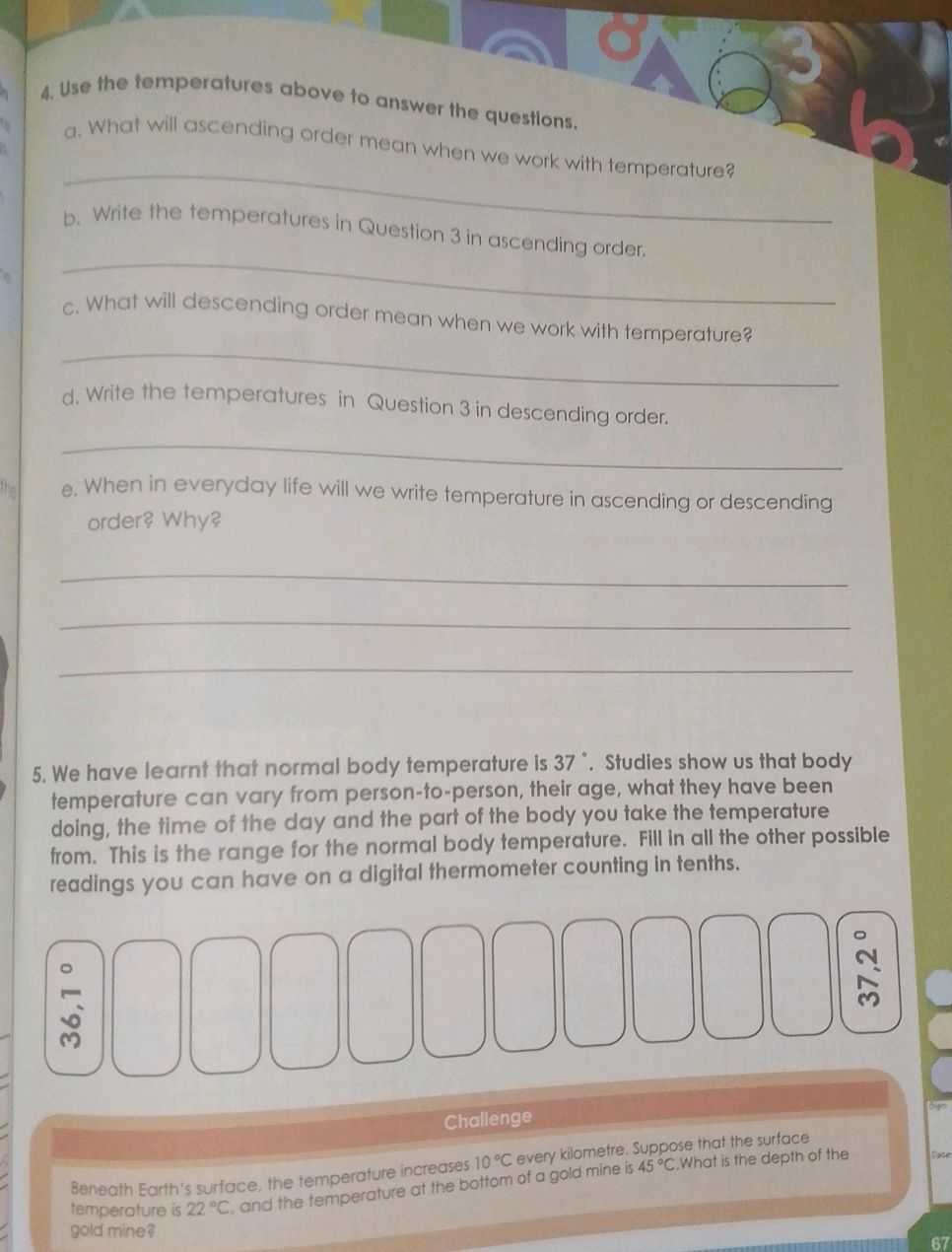 4. Use the temperatures above to answer the | StudyX