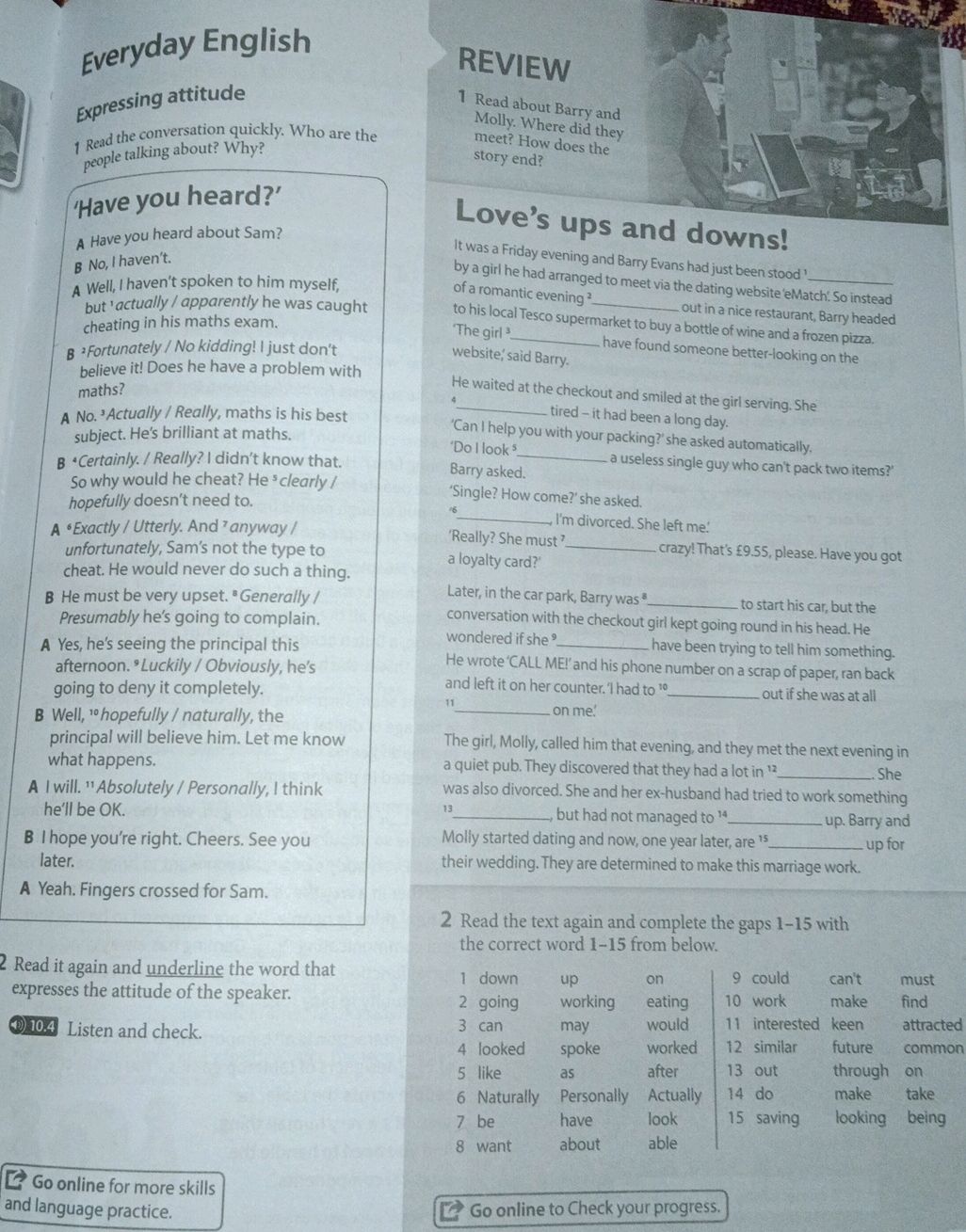 1 Read the conversation quickly. Who are the | StudyX