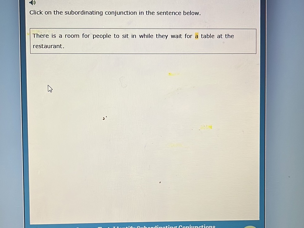 Click on the subordinating conjunction in | StudyX