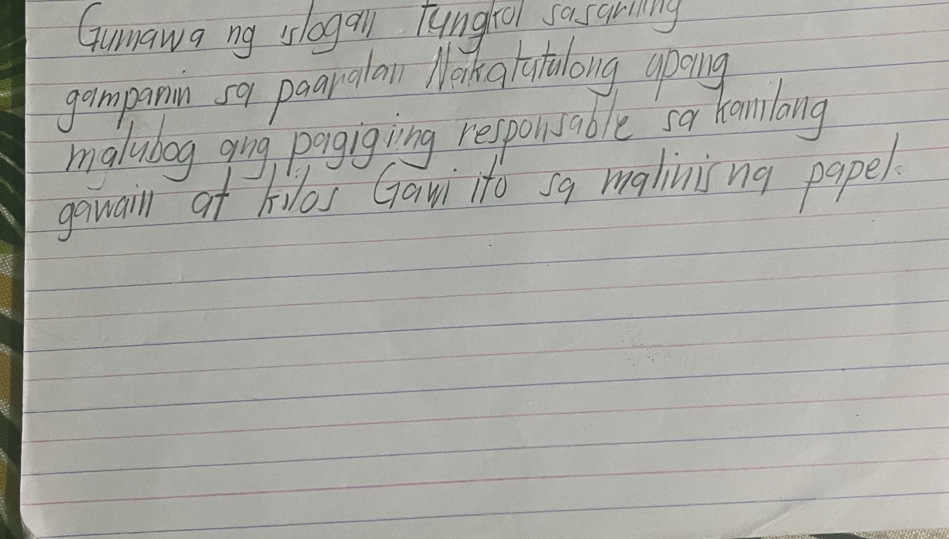 Gumawa ng islogan tungkol sa gampanin sa