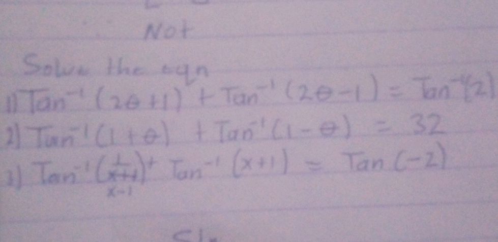 Solve the eqn 1) $Tan^{-1}(2 + 1)