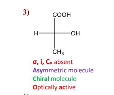 3) σ, i, Cn absent Asymmetric molecule