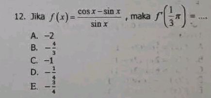 12. Jika $f(x) = { x - x}{ x}$, maka | StudyX