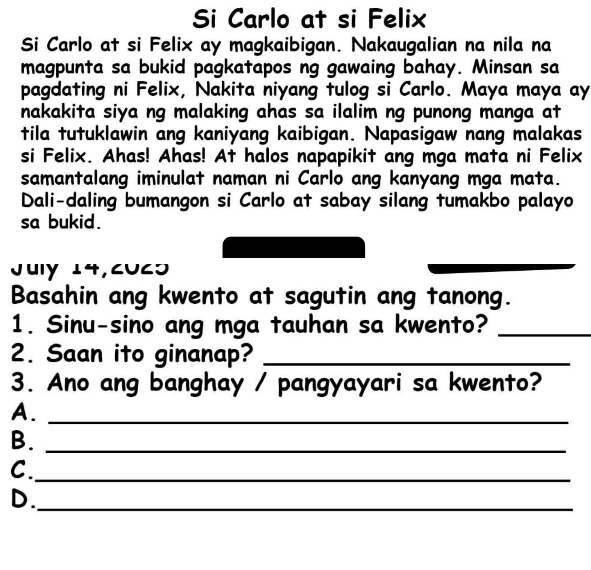 Basahin ang kwento at sagutin ang tanong. | StudyX