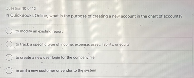 Question 10 of 12 In QuickBooks Online, what