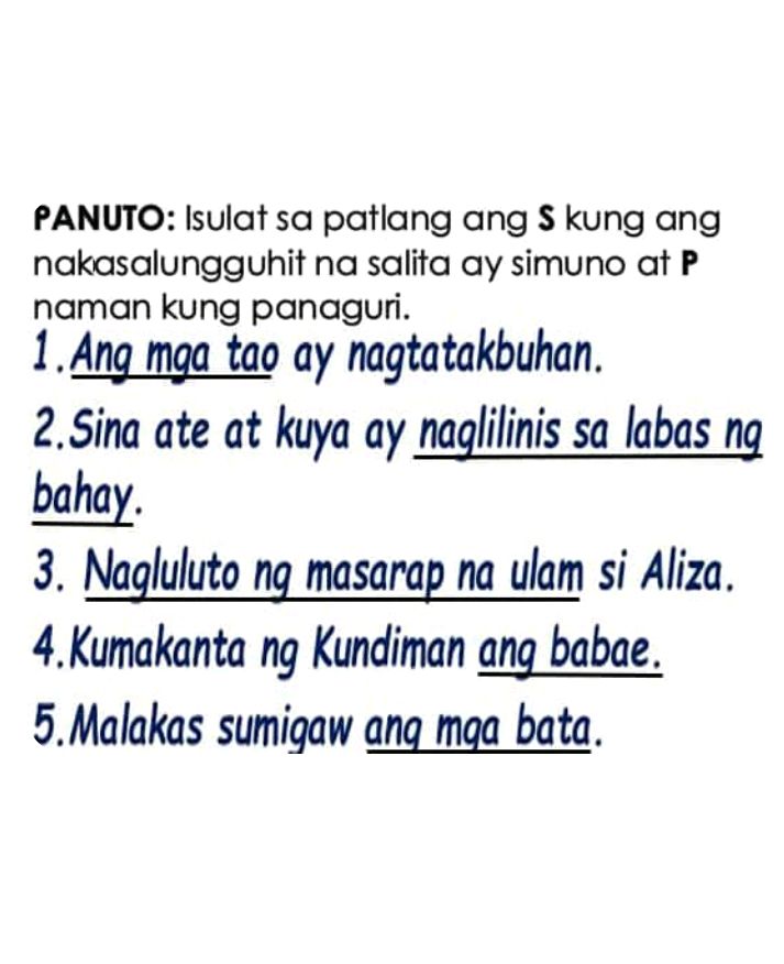 PANUTO: Isulat sa patlang ang S kung ang | StudyX