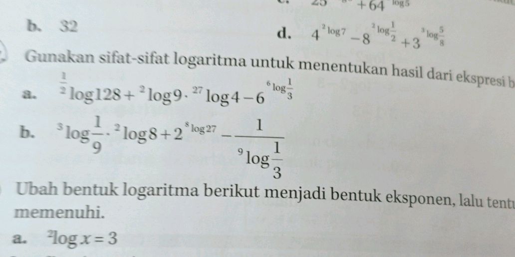 Gunakan sifat-sifat logaritma untuk | StudyX