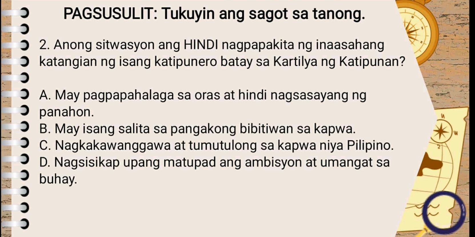PAGSUSULIT: Tukuyin ang sagot sa tanong. 2.