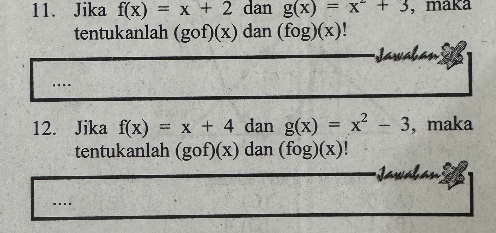 11. Jika f(x) = x + 2 dan g(x) = x^2 + 3, | StudyX