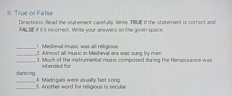 II. True or False Directions: Read the | StudyX