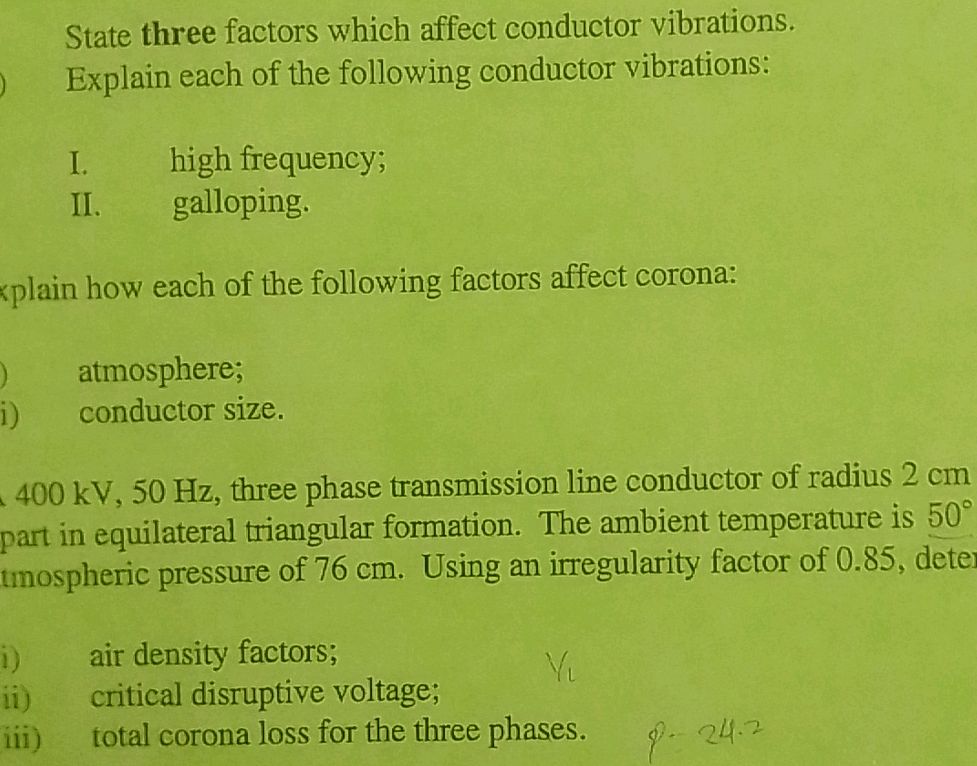 State three factors which affect conductor