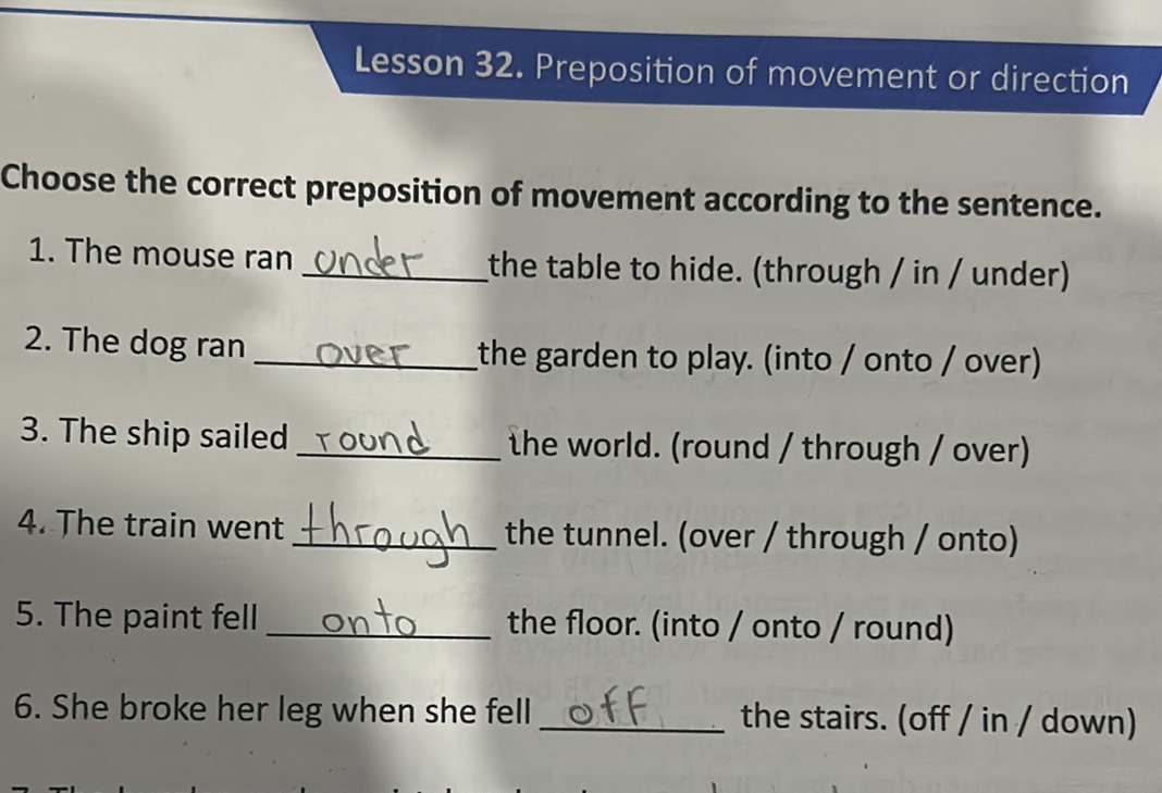 Choose the correct preposition of movement