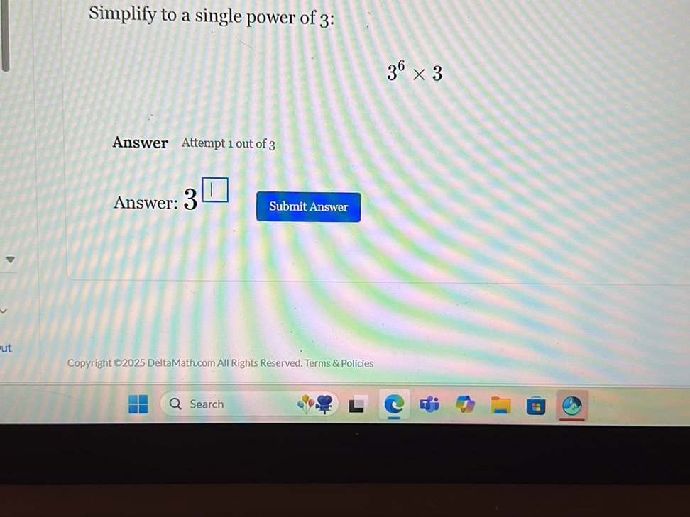 Simplify to a single power of 3: $3^6 3$ | StudyX