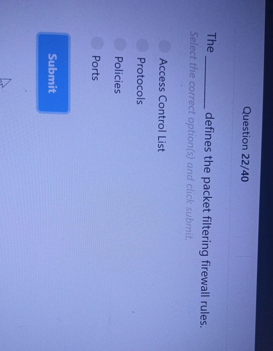 The ______ defines the packet filtering | StudyX