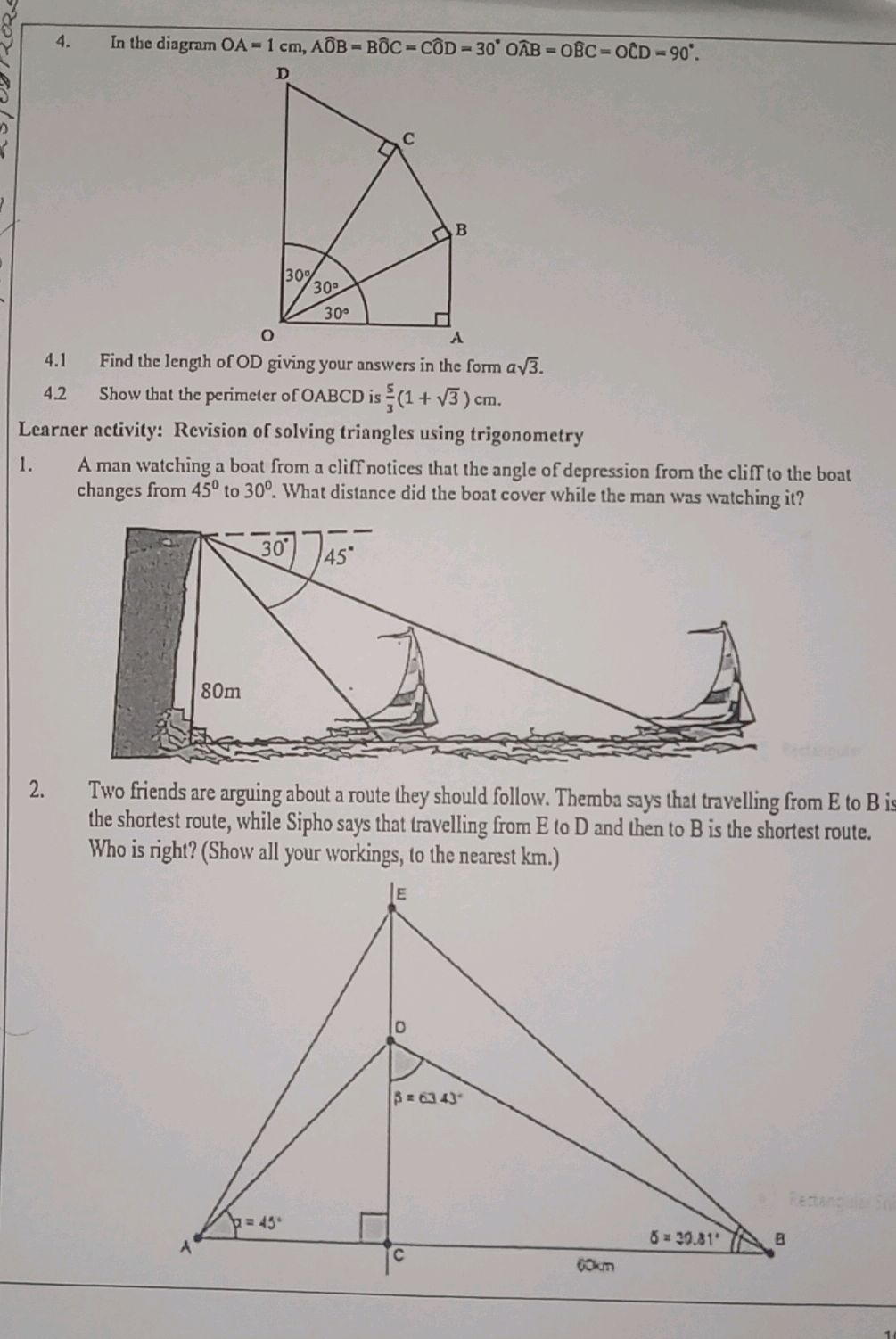 4. In the diagram OA = 1 cm, AÔB = BÔC = CÔD | StudyX
