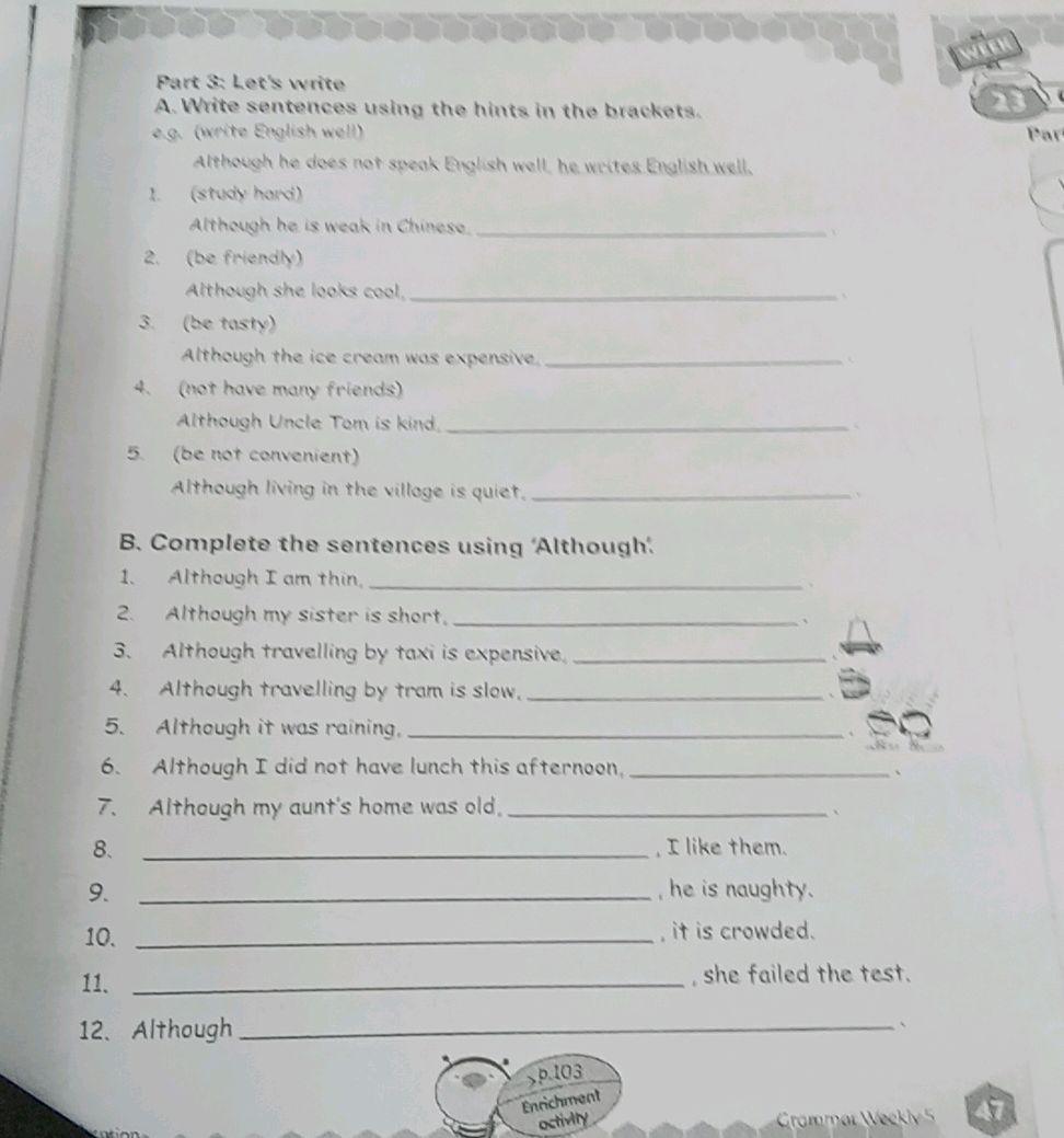 Part 3: Let's write A. Write sentences using