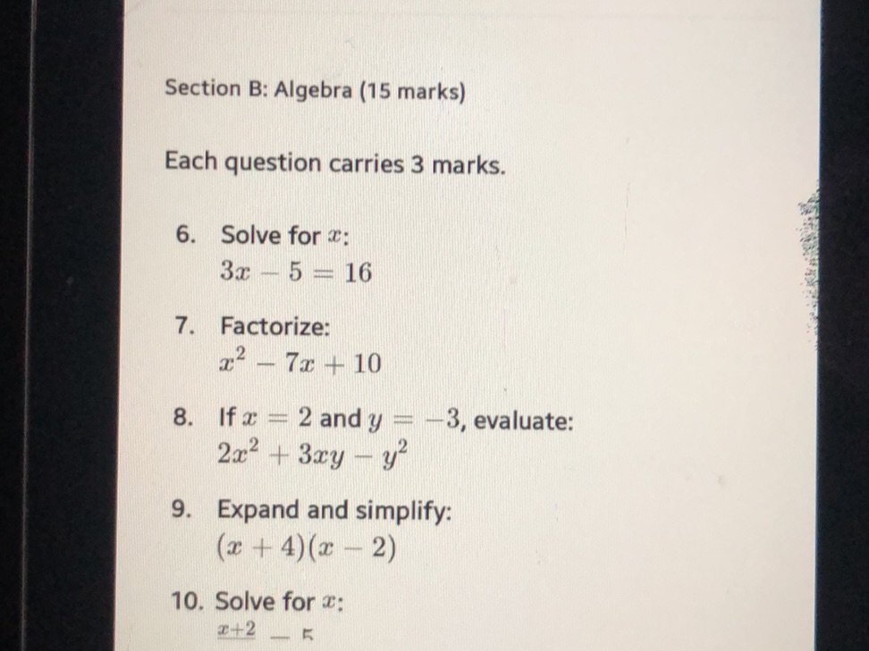 Solve for $x$: $3x - 5 = 16$ 7. Factorize: | StudyX