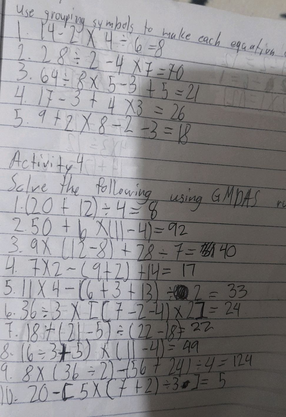 Use grouping symbols to make each equation. | StudyX