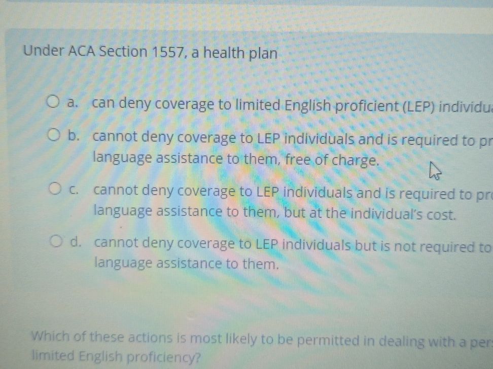 Under ACA Section 1557, a health plan a. can