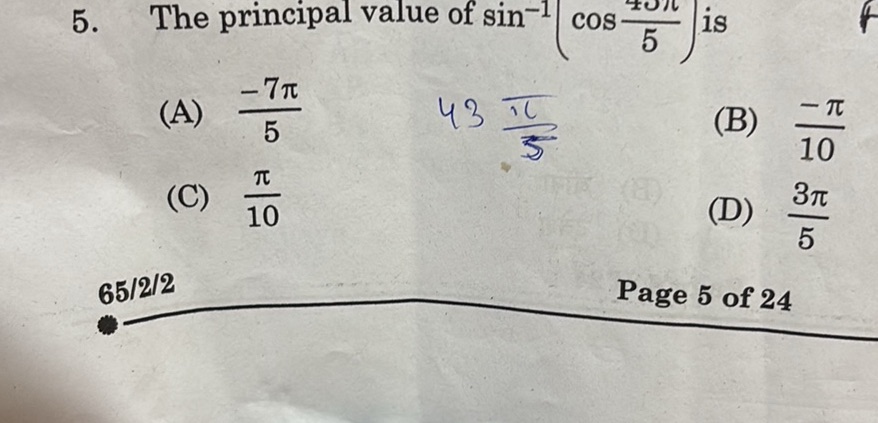 The principal value of $sin^{-1}(cos {43