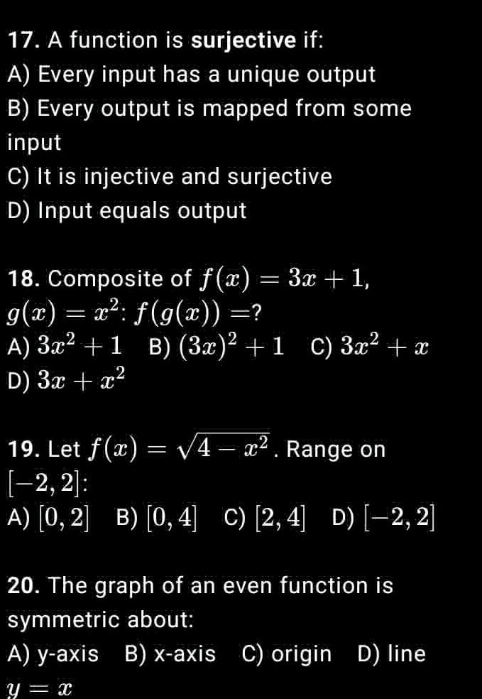 17. A function is surjective if: A) Every | StudyX