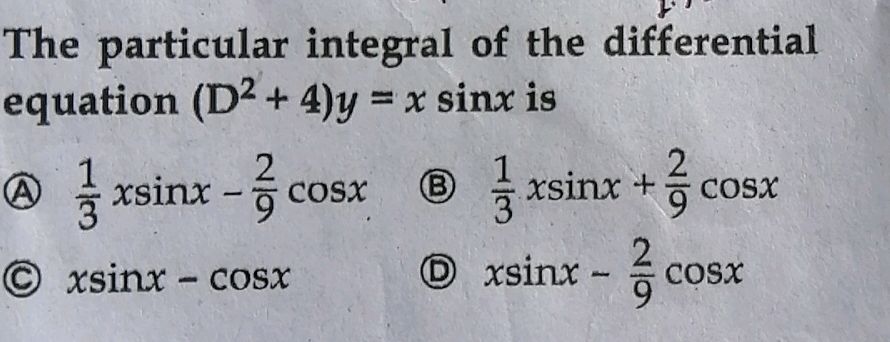 The particular integral of the differential | StudyX