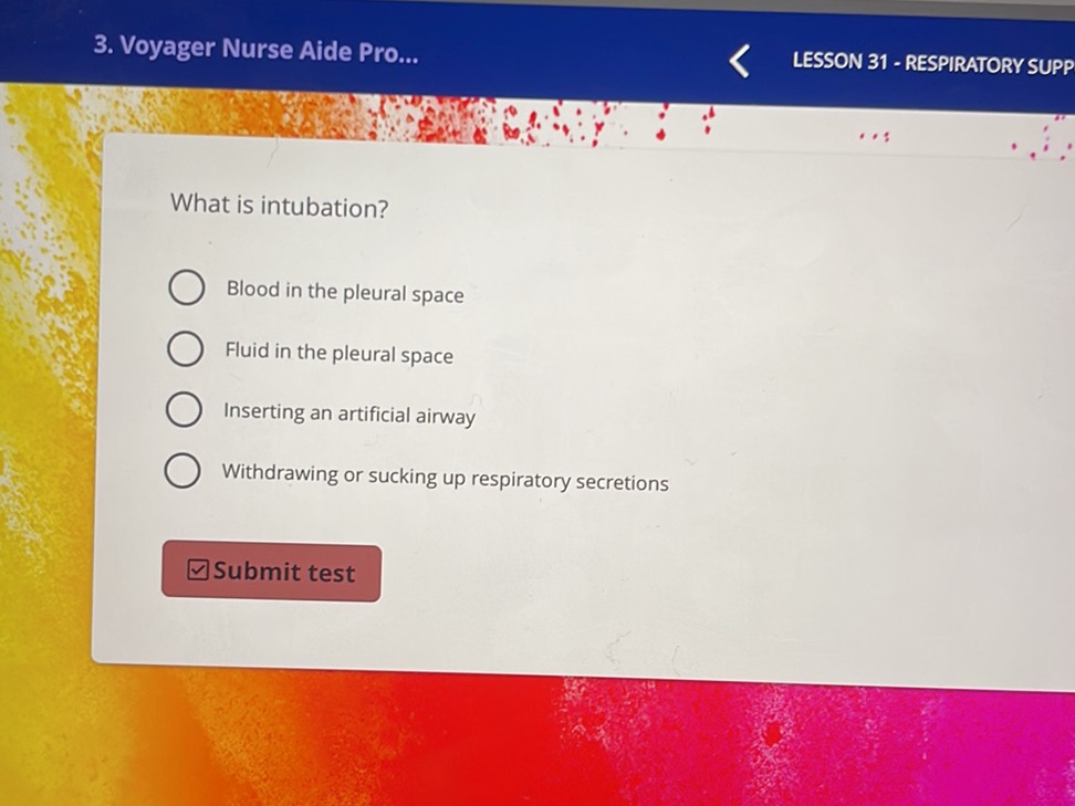 What is intubation? Blood in the pleural | StudyX