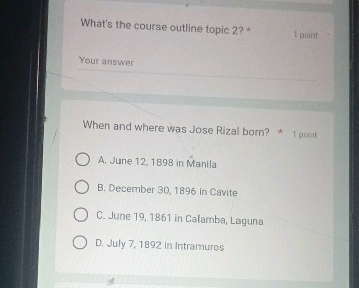 When and where was Jose Rizal born? A. June