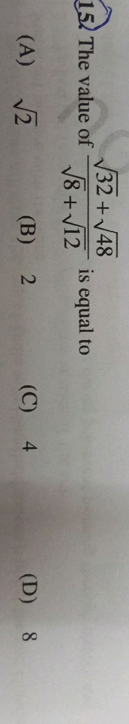 15. The value of $ { {32}+ {48}}{ {8}+ | StudyX