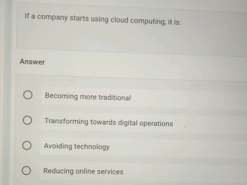If a company starts using cloud computing, | StudyX