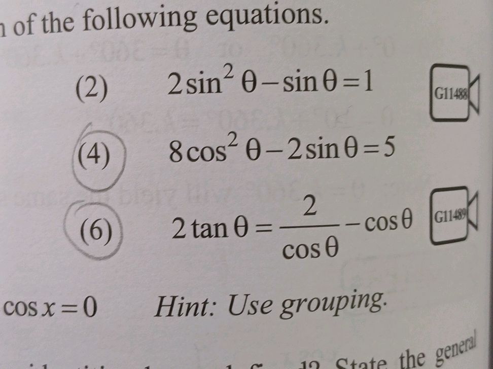 (2) $2sin^2 - sin = 1$ (4) $8cos^2 - 2sin