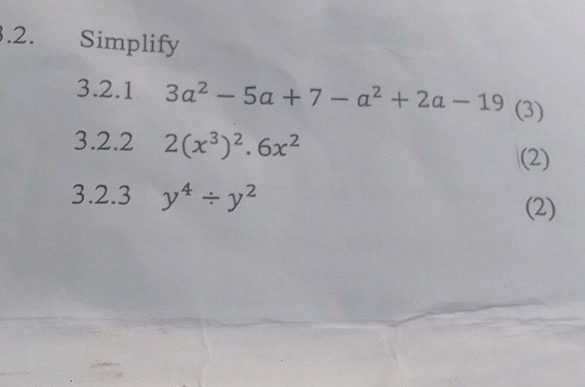 Simplify 3.2.1 $3a^2 - 5a + 7 - a^2 + 2a