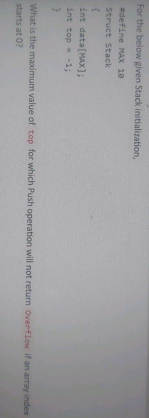 For the below given Stack initialization, | StudyX