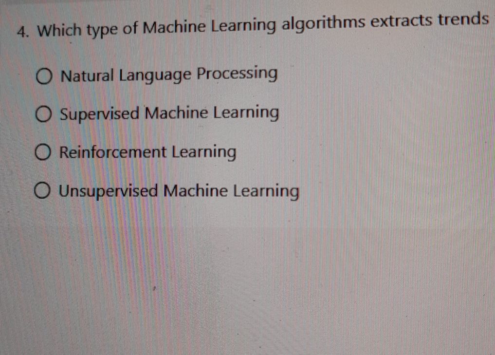 4. Which type of Machine Learning algorithms | StudyX